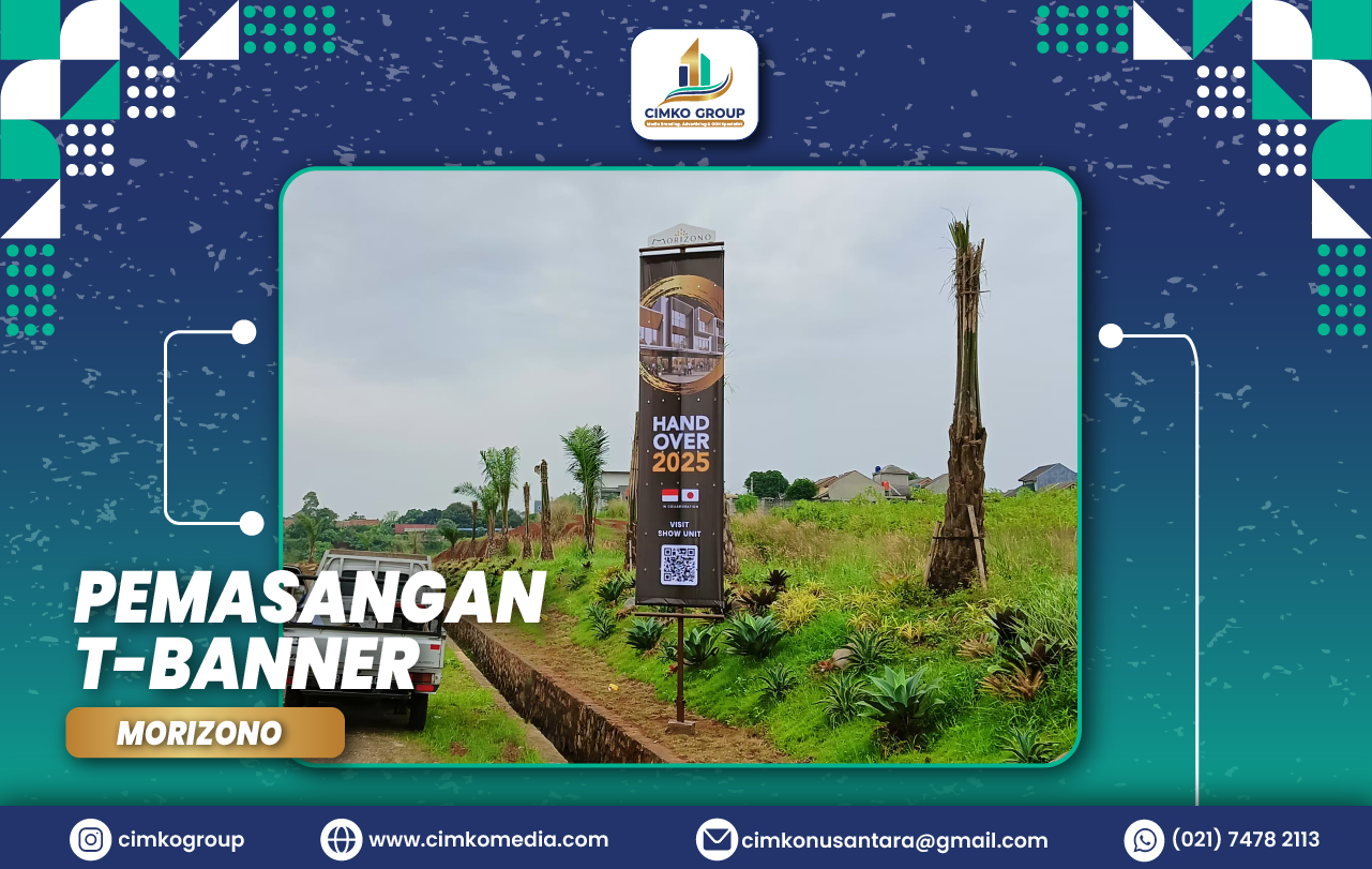 Pemasangan T-Banner Morizono | 1 x 4 Meter. - CIMKO GROUP
