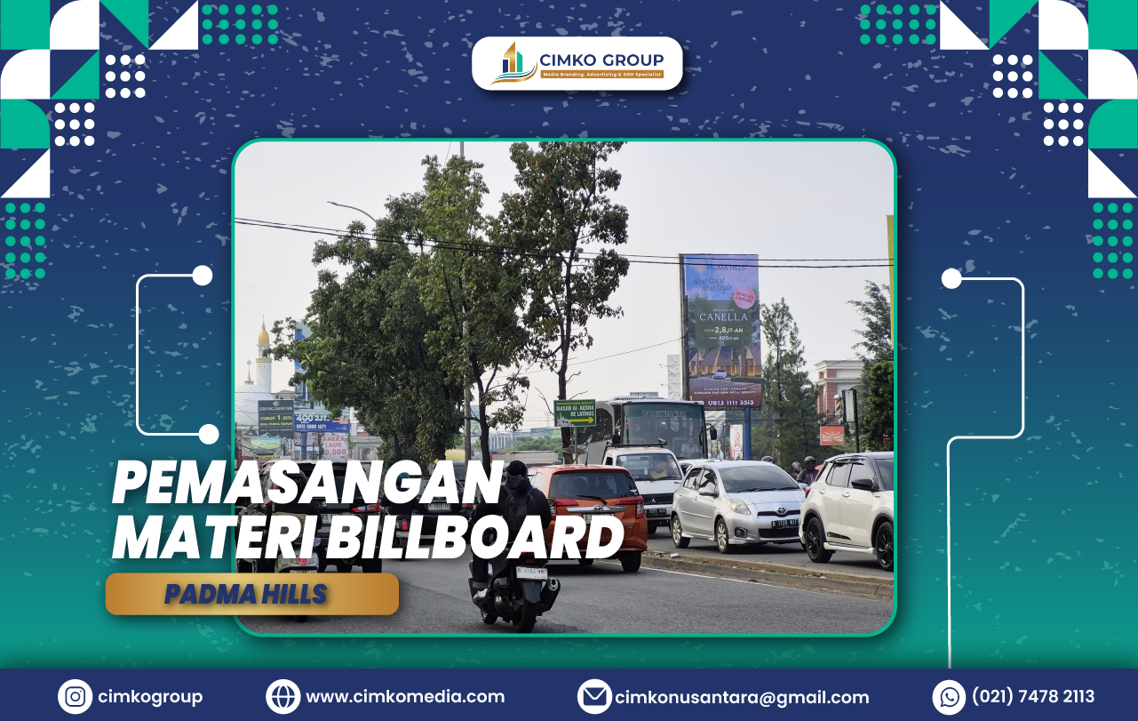 Pemasangan Billboard Padma Hills | 5 x 10 Meter - CIMKO GROUP
